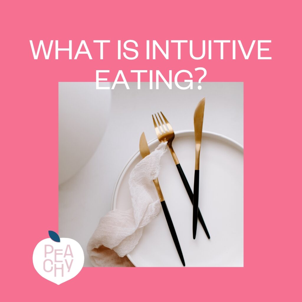Letting Go: What is Intuitive Eating? | peachy-nutrition.com